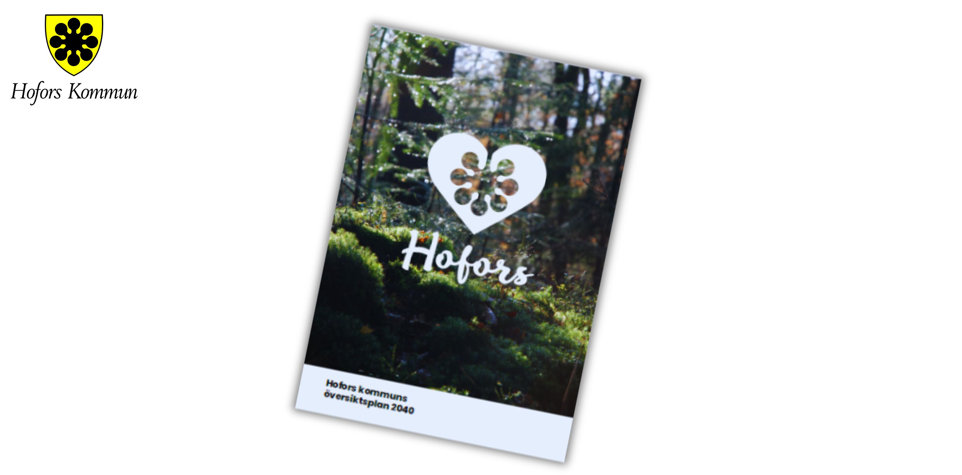 Ny översiktsplan är antagen - Hofors kommun